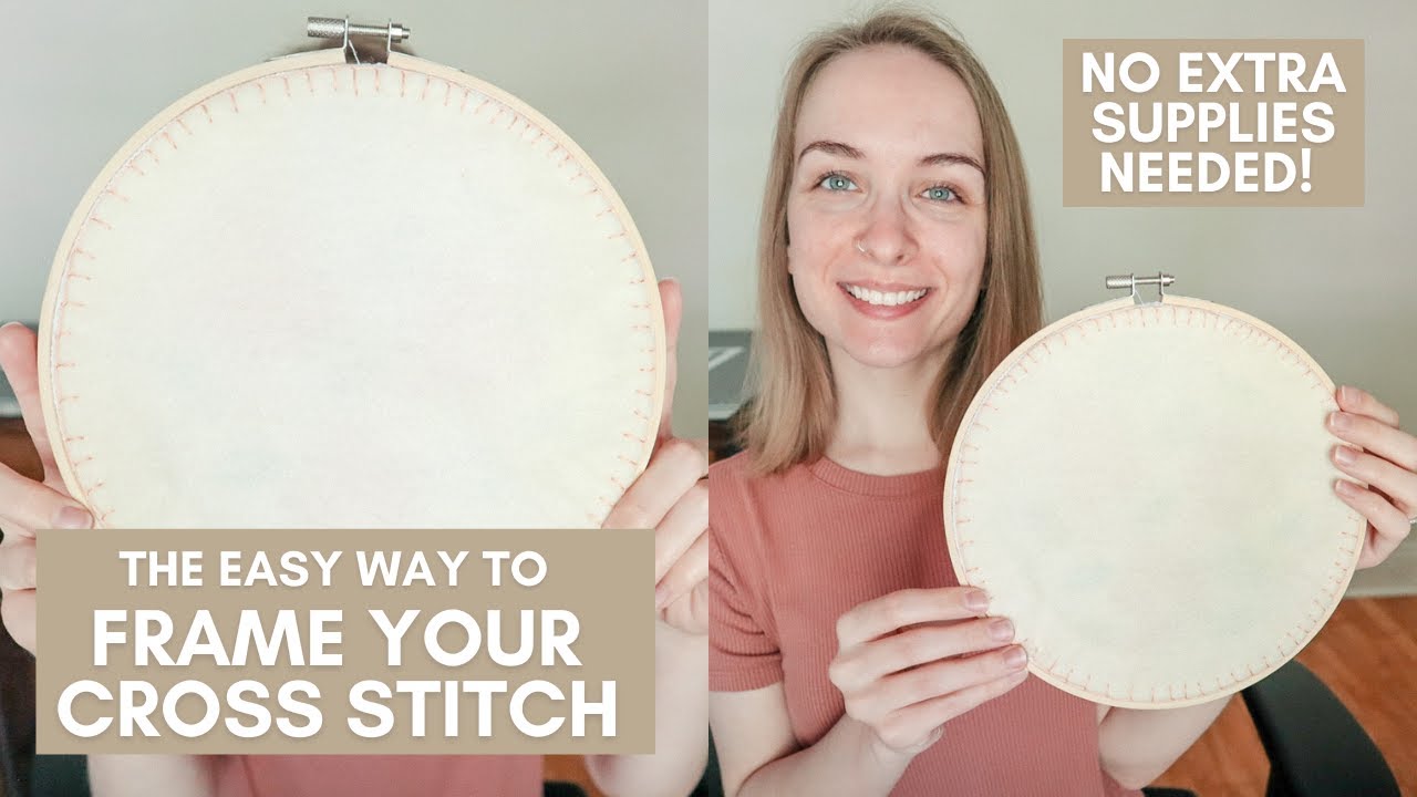 How to Finish Cross Stitch in a Hoop the Easy Way | No Extra Supplies Needed l Optional Felt Backing