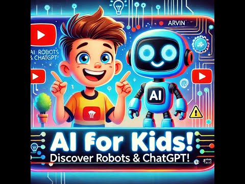 AI for Kids Discover the Future with Robots and ChatGPT! With Arvin @Wing-Wonders