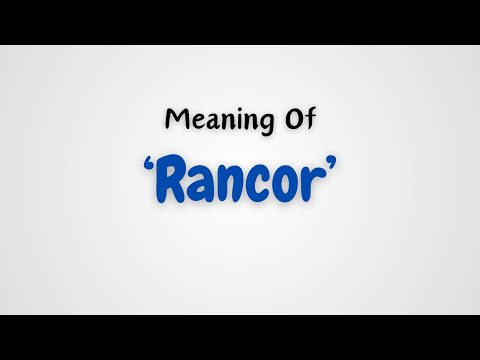 What is the meaning of Rancor?