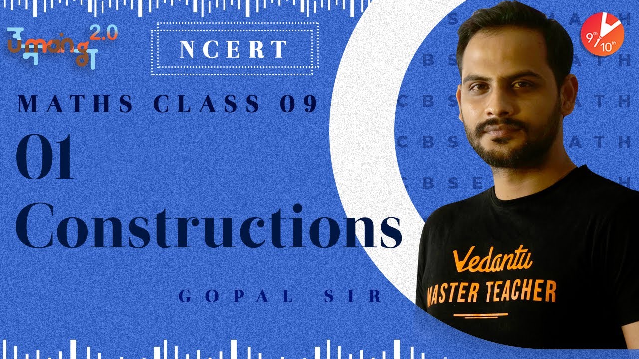 Constructions L1 | Introduction and Basic Constructions | CBSE Class 9 Maths Chapter 11 NCERT