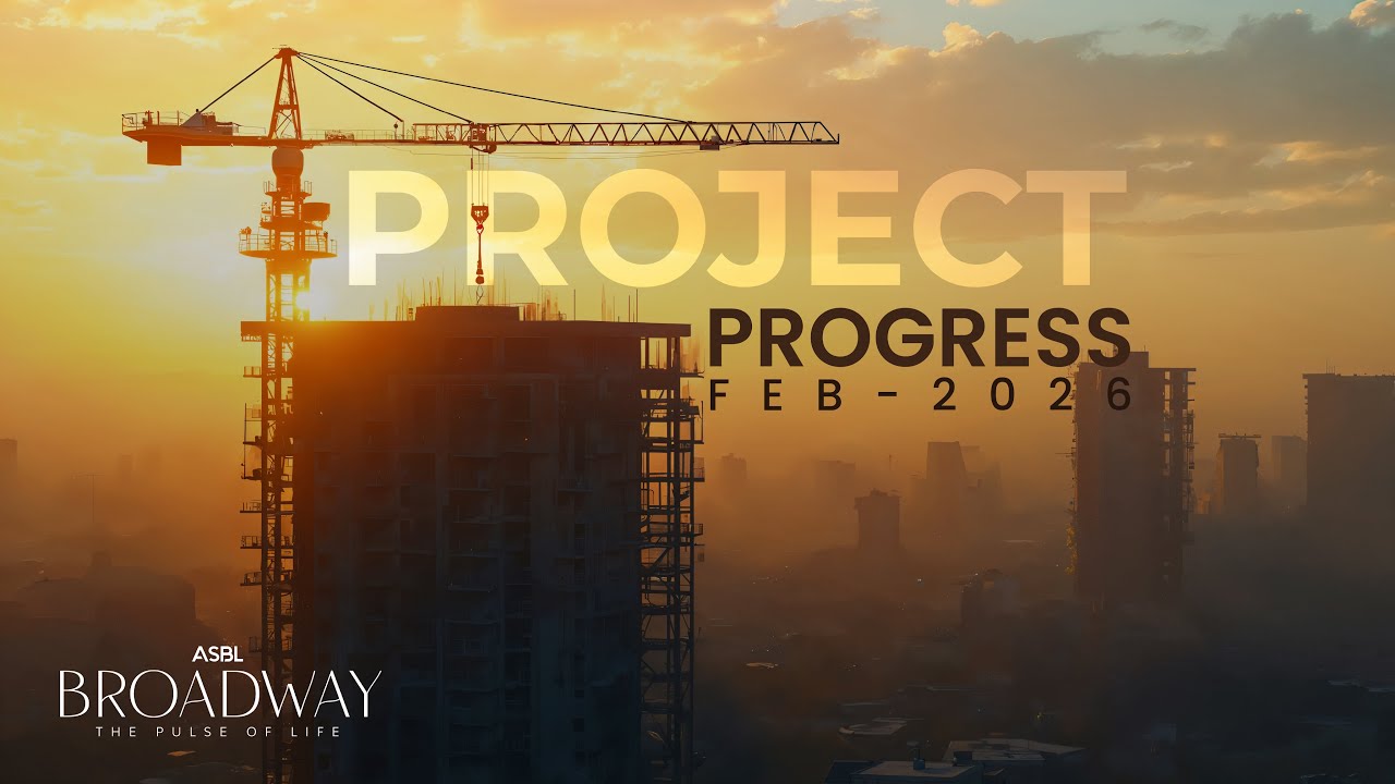 ASBL Broadway | February 2026 | Project Progress ||  @asblindia  || ASBL India