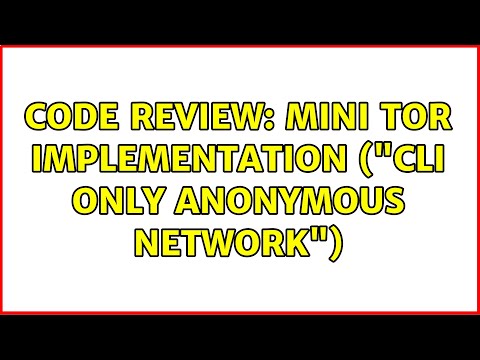 Code Review: Mini Tor implementation ("CLI only anonymous network")