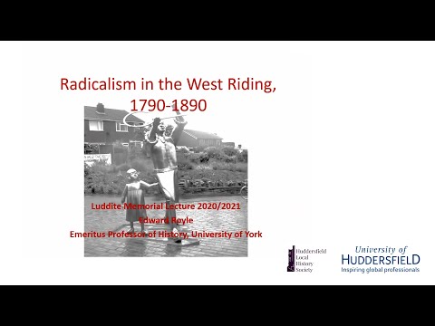 Edward Royle lectures on Radicalism in the West Riding, 1790-1890 ...