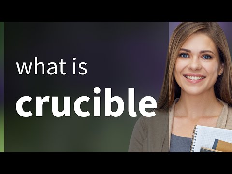 The Crucible of Language: Unraveling a Powerful Phrase
