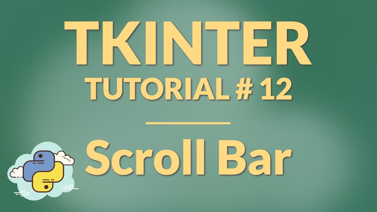Tkinter Tutorial # 12 | Scrollbar