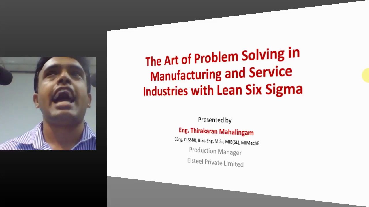 PUBLIC LECTURE : The Art of Problem Solving in Manufacturing and Service Industries