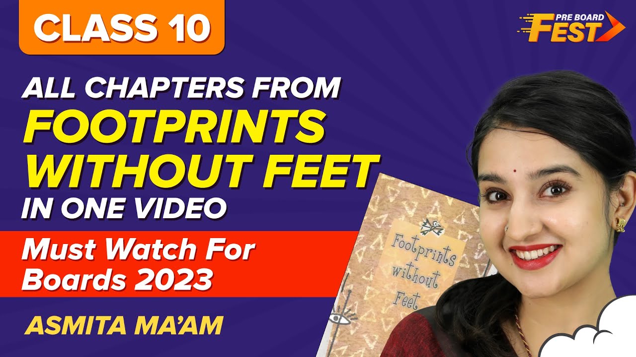 Comprehensive Summary of 'Footprints Without Feet' for CBSE Class 10 ...