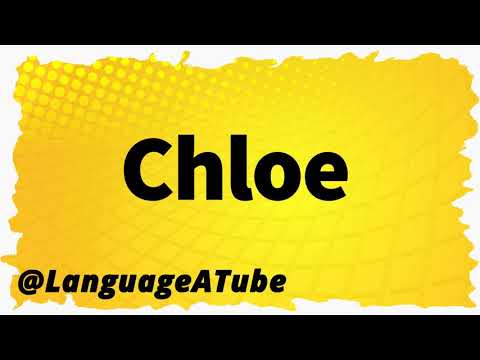 Chloe Pronunciation ⚡️ How To Pronounce Chloe!