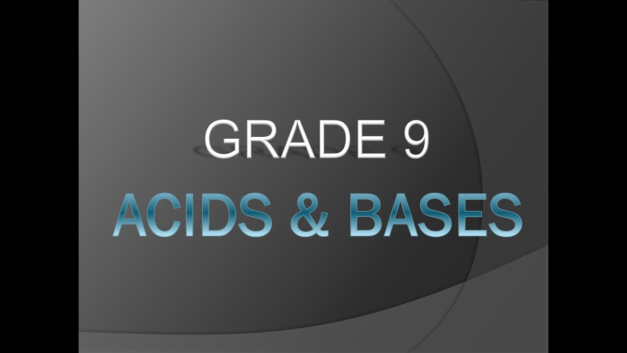 Understanding Acids and Bases: A Comprehensive Guide for Grade 9 ...