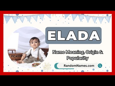 Elada - Baby Boy Name Meaning, Origin & Popularity - RandomNames.com