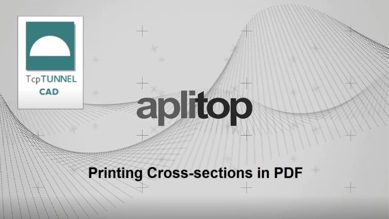 TcpTunnel CAD | How to Print Cross-sections in PDF