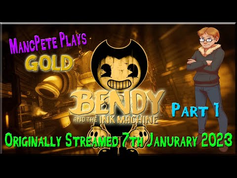 Steam Community :: Video :: MANCPETE PLAYS - GOLD: BENDY AND THE INK ...