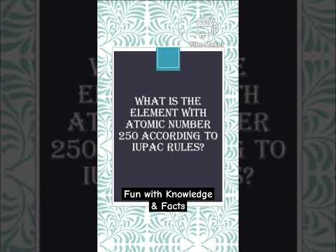What is the element with atomic number 250 according to IUPAC?