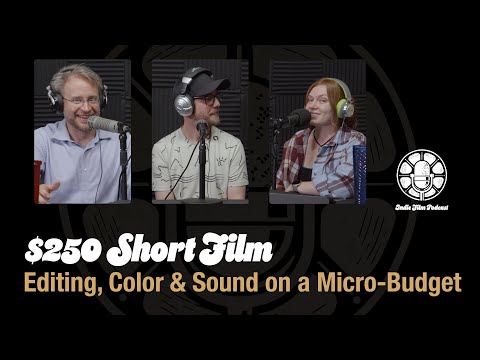 [Deep Dive] $250 Short Film: Editing, Color & Sound on a Micro-Budget