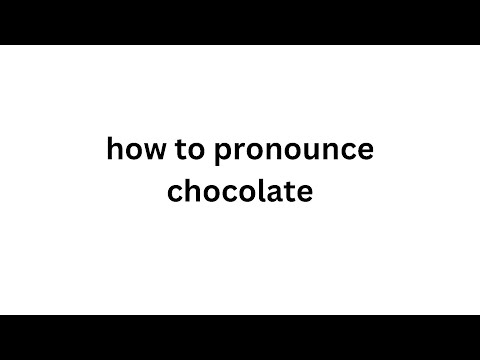 How to pronounce chocolate | how to pronounce chocolate in British english