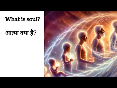 #biblical true meaning of soul and its nature in hindi