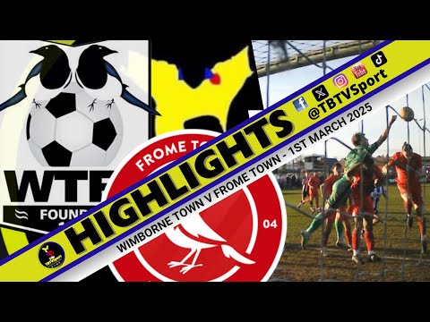 HIGHLIGHTS: #wimbornetown v #frometown (Sthn League Premier South) #nonleague #football #highlights