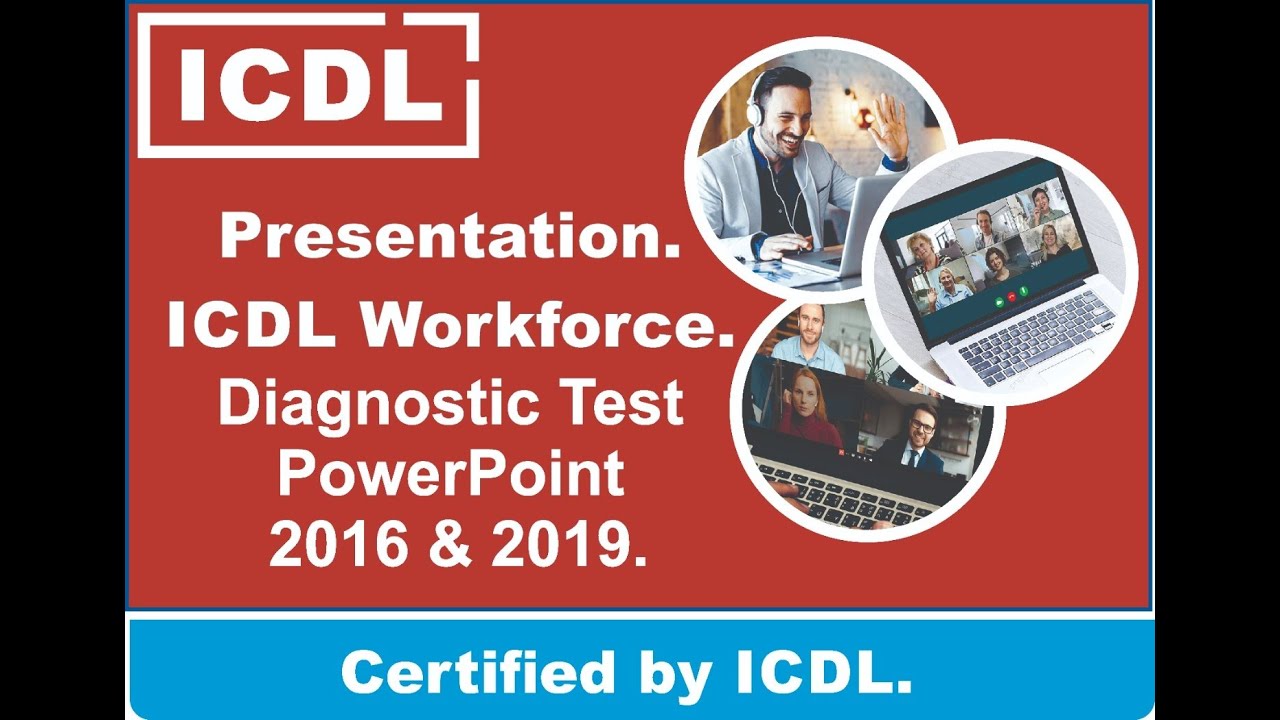 PowerPoint 2016 & 2019 ICDL Pretest.