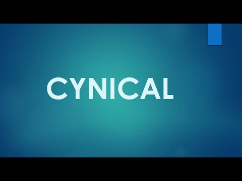 CYNICAL - Meaning