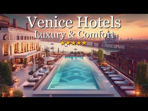 10 Best Hotels to Stay in Venice, Italy - Visit The Floating City