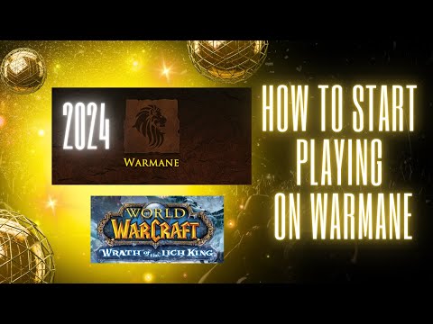 How to play World of Warcraft 3.3.5 on Warmane 2024 (Quick Guide) - Wow Arenas/Wotlk Pve (Icecrown)