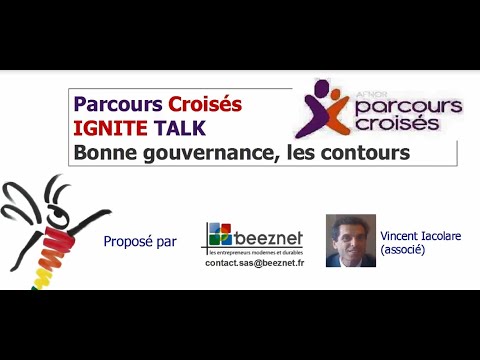 Ignite talk : Les contours de la bonne gouvernance