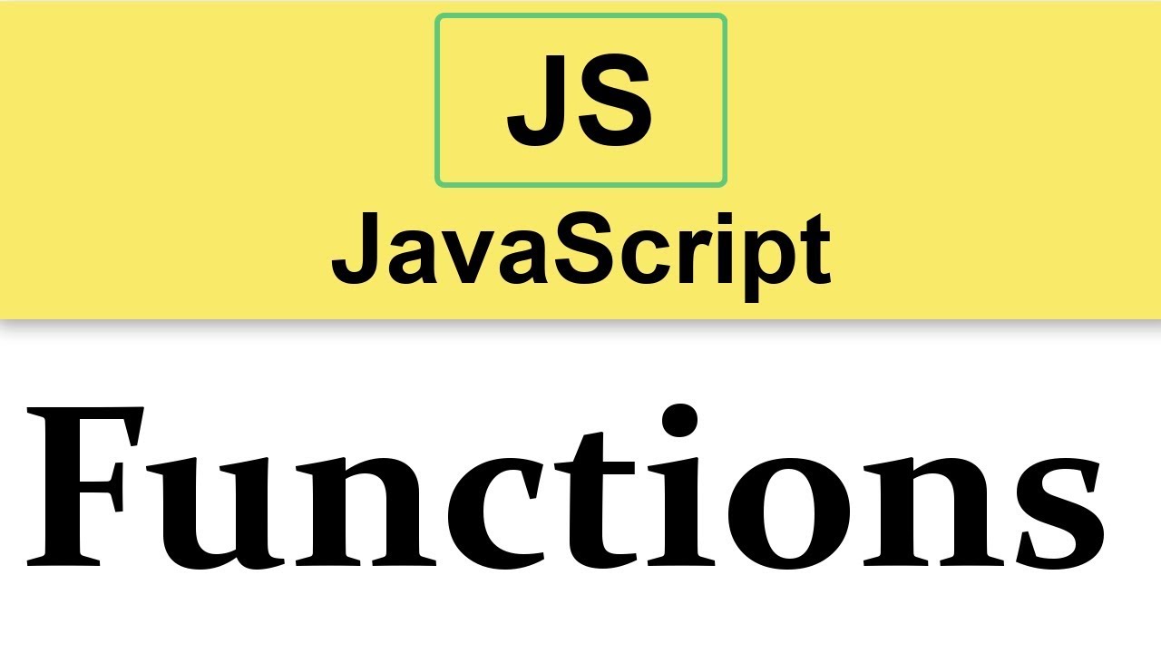 #14 JavaScript Tutorial | Functions