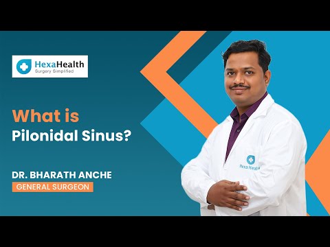 What is Pilonidal Sinus? || HexaHealth Expert