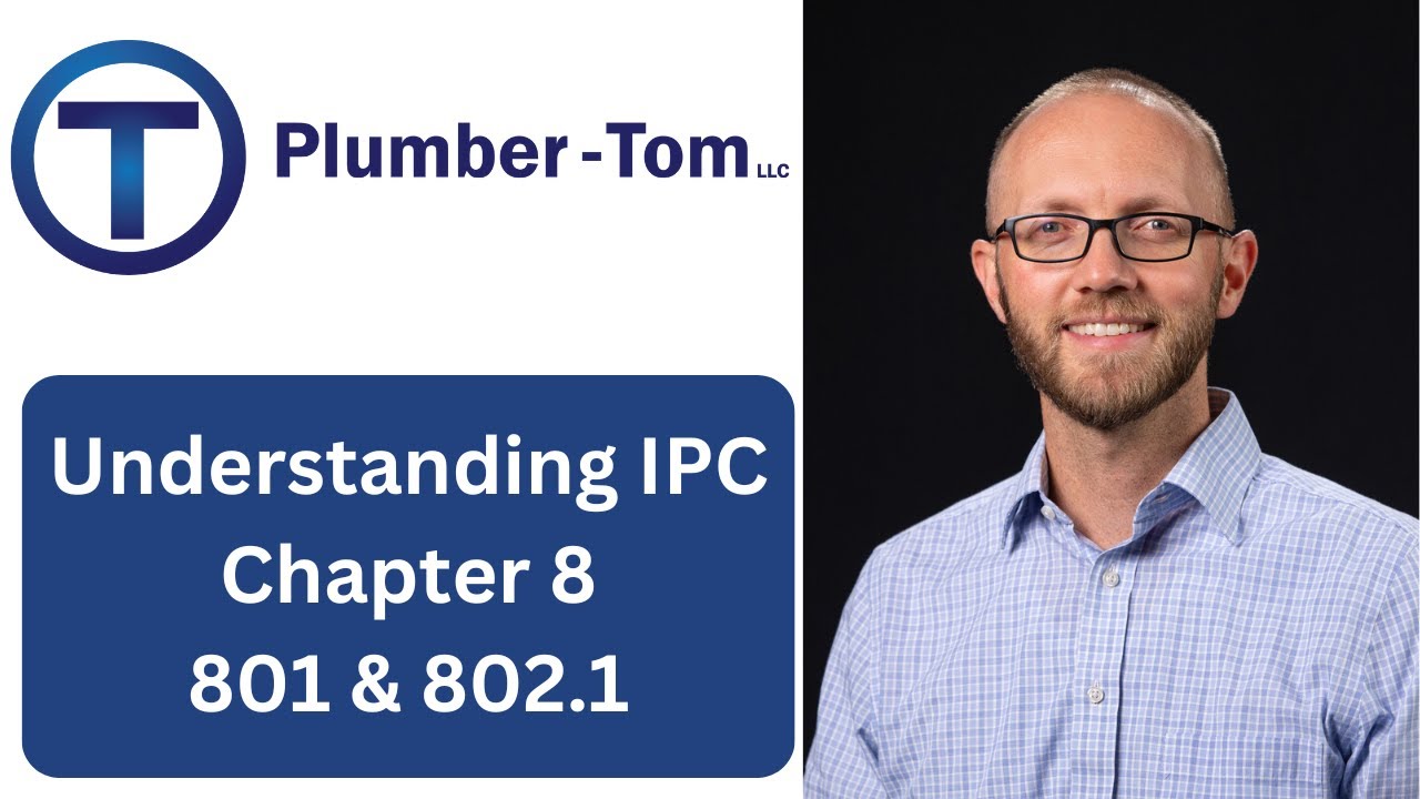 Understanding International Plumbing Code - Chapter 8 Sections 801 to 801.2