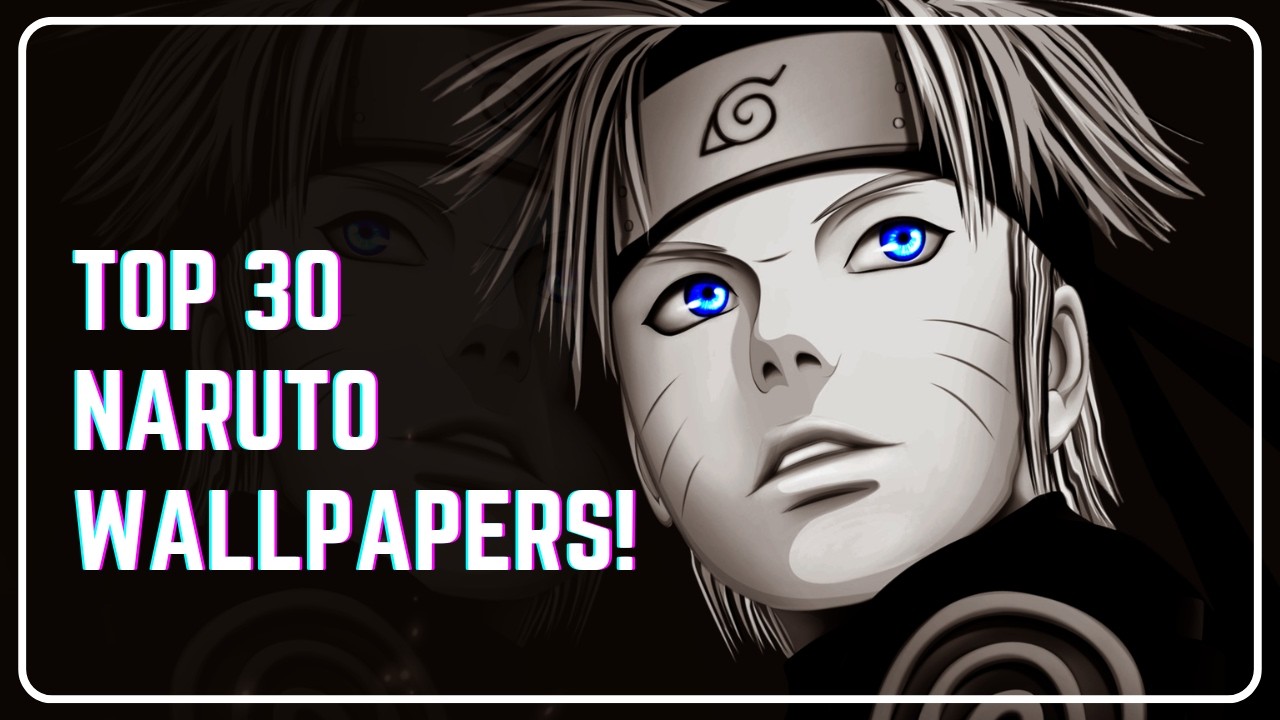 Top 30 Naruto Wallpapers for Wallpaper Engine – 4K Collection