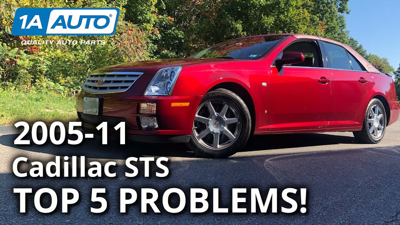 Top 5 Problems Cadillac STS Sedan 1st Generation 2005-11