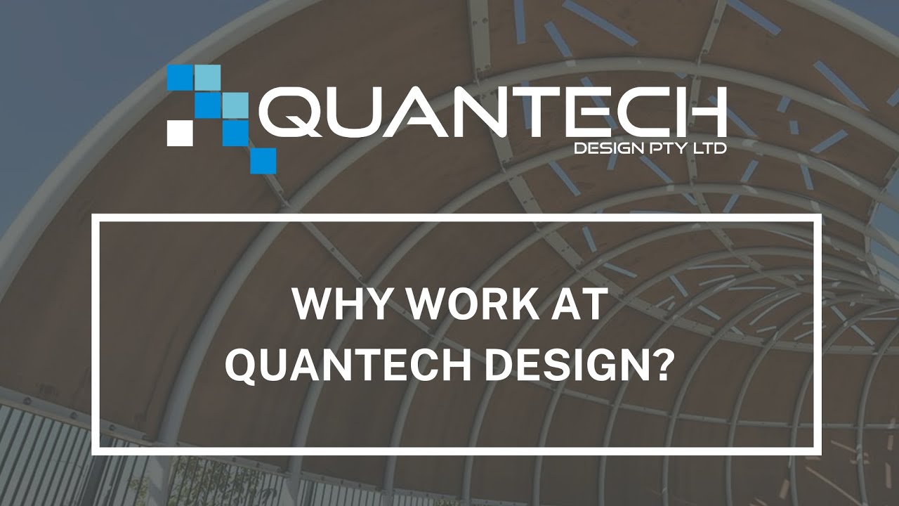 Why Work At Quantech Design?