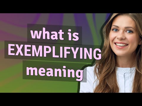 Exemplifying | meaning of Exemplifying