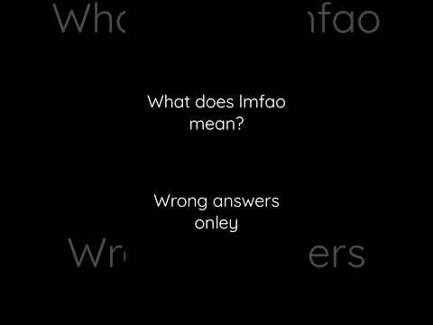 What does lmfao mean?