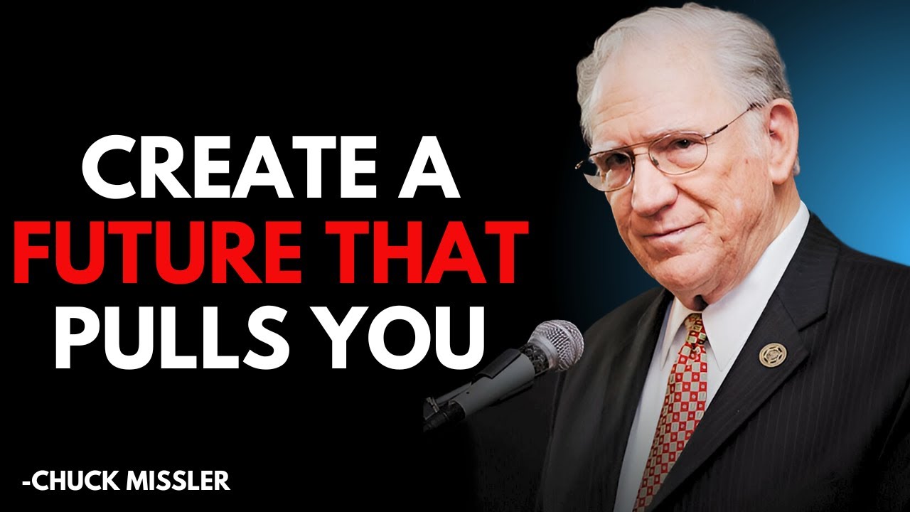 Create a Future That Pulls You; Chuck Missler
