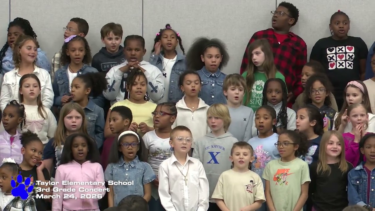 Taylor Elementary School 3rd Grade Spring Concert - March 24, 2026