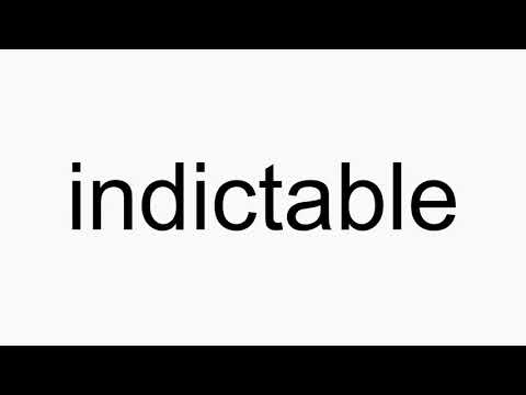 How to pronounce indictable