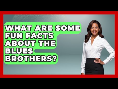 What Are Some Fun Facts About The Blues Brothers? - Jazz Music Legends