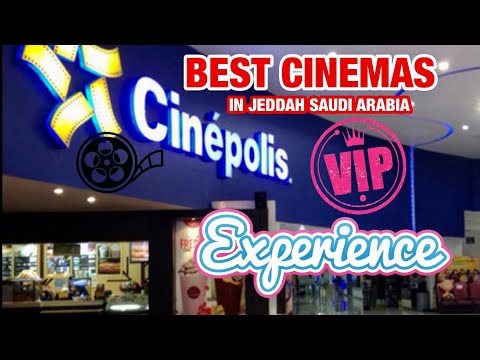 CINEPOLIS JEDDAH CINEMAS LUXURY THEATERS