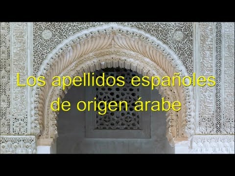 Apellidos Españoles de Origen Árabe (Spanish Surnames of Arab Origin)