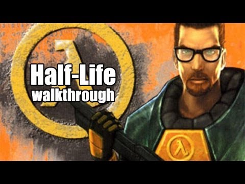 [PC] Half-Life (1998) Walkthrough