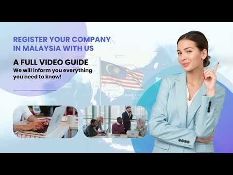Company registration in Malaysia guide | A full video guide to register company in Malaysia