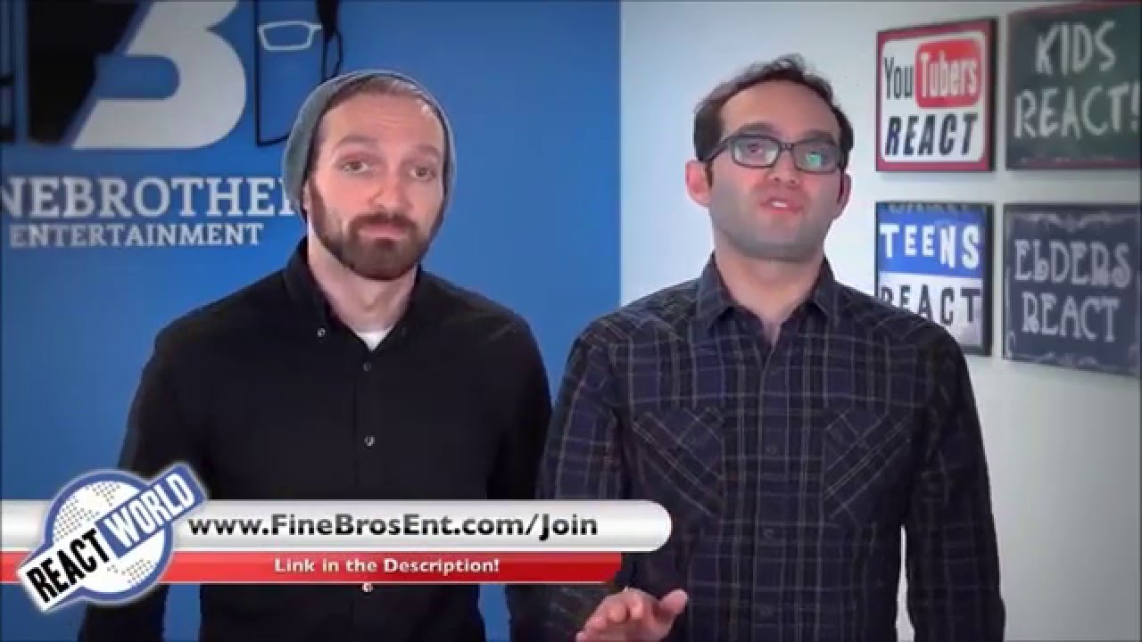 The fine bros : React world REUPLOADED