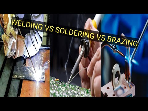 Welding, Soldering & Brazing - similarity, differences, advantages and disadvantages.