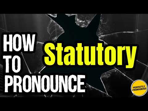 How To Pronounce Statutory? (CORRECTLY) Meaning & Pronunciation