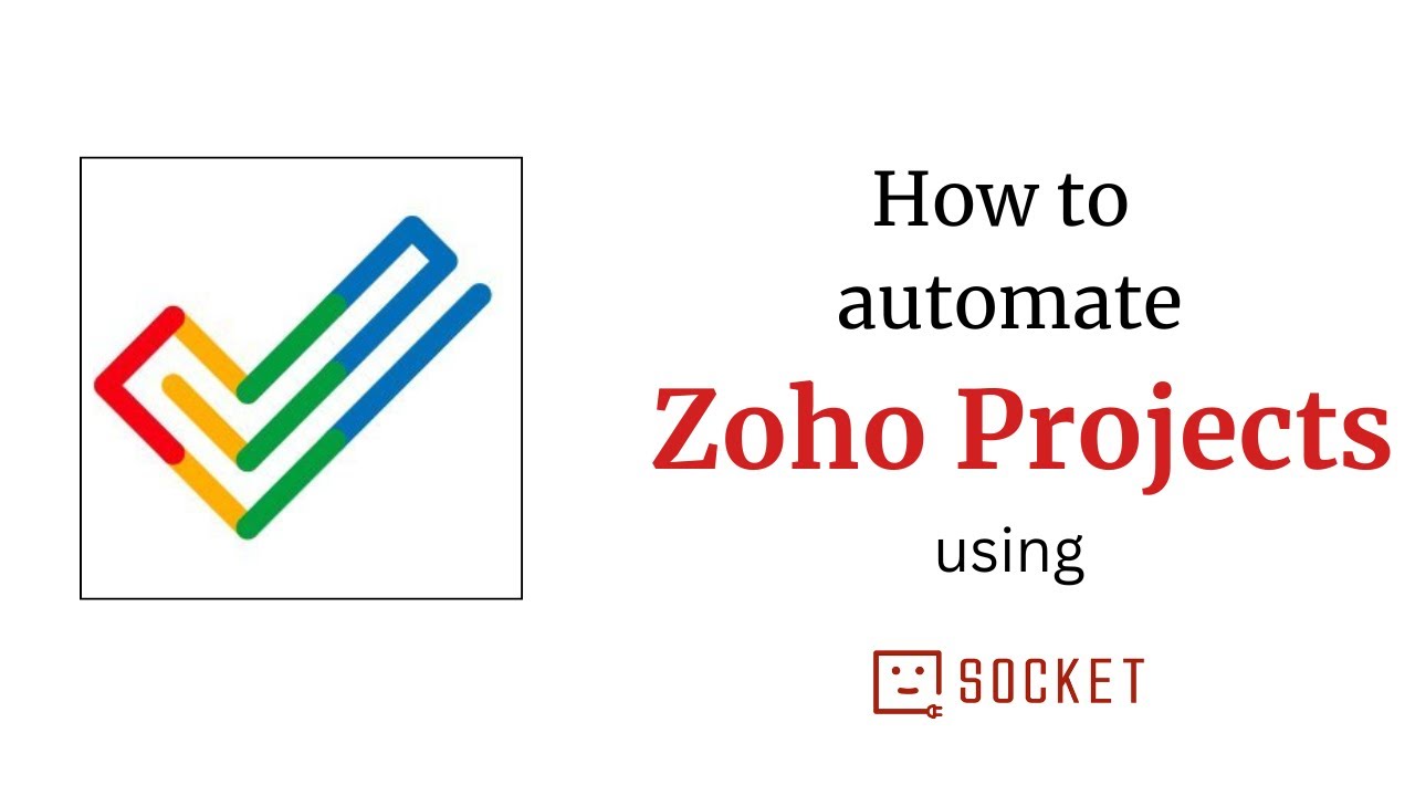 viaSocket & Zoho Projects Integration Tutorial: Simplify Your Workflows