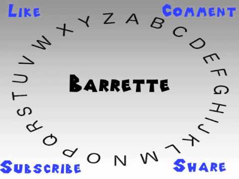 How to Say or Pronounce Barrette