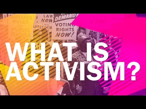 Disruption #1: What is Activism?