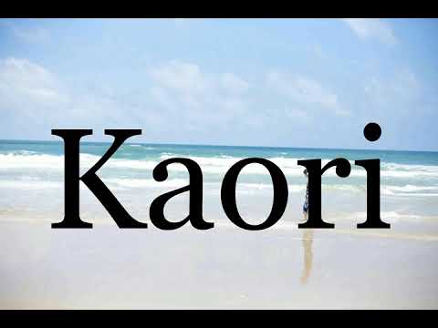 How To Pronounce Kaori🌈🌈🌈🌈🌈🌈Pronunciation Of Kaori
