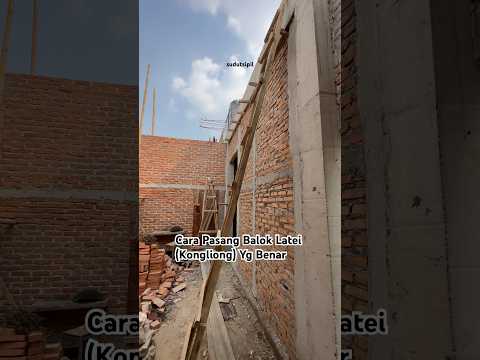 Pasang Balok Latei (KONGLIONG) Tuh Begini #tutorial
